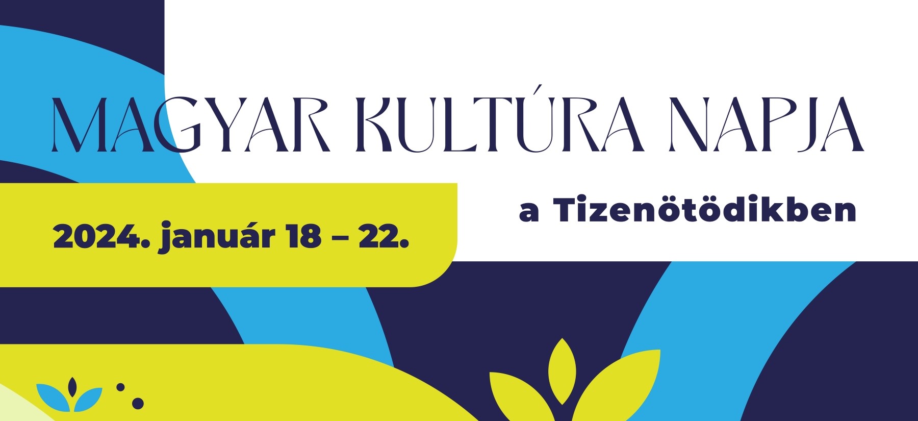 A magyar kultúra napja a Tizenötödikben | BPXV